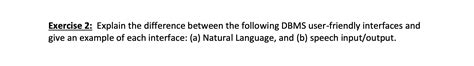 Solved Exercise 2 Explain The Difference Between The