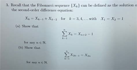 Solved Recall That The Fibonacci Sequence X K Can Be Chegg Com