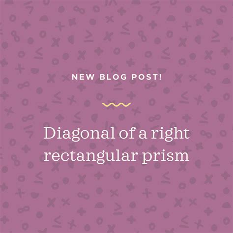 Finding The Diagonal Of A Right Rectangular Prism — Krista King Math Online Math Help
