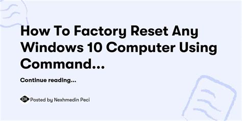 How To Factory Reset Any Windows 10 Computer Using Command Prompt