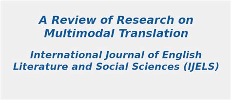 Interesting Research Topic In A Review Of Multimodal Translation S Logix
