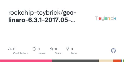 Github Rockchip Toybrickgcc Linaro 631 201705 X8664arm Linux Gnueabihf