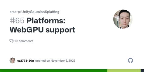 platforms webgpu support · issue 65 · aras p unitygaussiansplatting