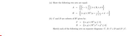 Solved A Show The Following Two Sets Are Equal A Chegg