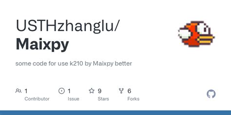 github usthzhanglu maixpy some code for use k210 by maixpy better