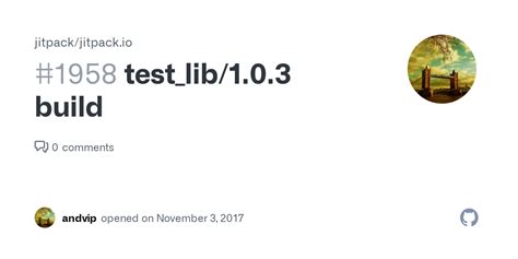 Test Lib Build Issue Jitpack Jitpack Io GitHub