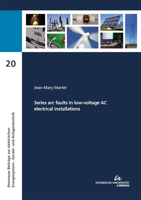 Series Arc Faults In Low Voltage Ac Electrical Installations Uk Books