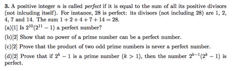 Solved 3 A Positive Integer N Is Called Perfect If It Is