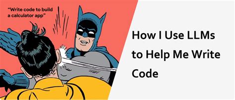 我如何利用llm辅助编写代码 汇智网