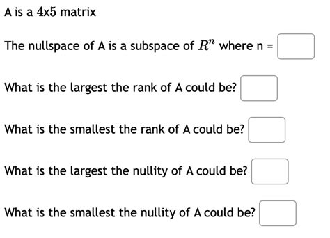 solved suppose that a is a 4x3 matrix and the dimension of