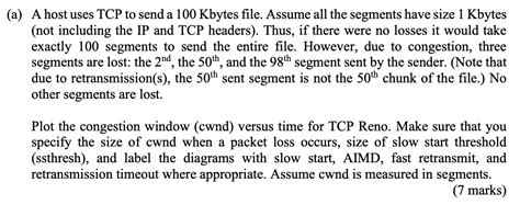 Solved A A Host Uses Tcp To Send A 100 Kbytes File Assume