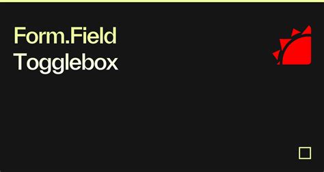 Formfield Togglebox Codesandbox