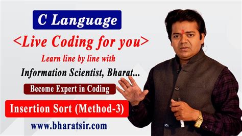 Insertion Sort Logical Programming In C By Bharat Sir Youtube
