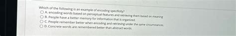 Solved Which Of The Following Is An Example Of Encoding