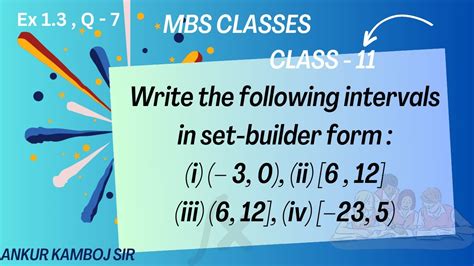 Class Ex Q Write The Following Intervals In Set Builder Form YouTube