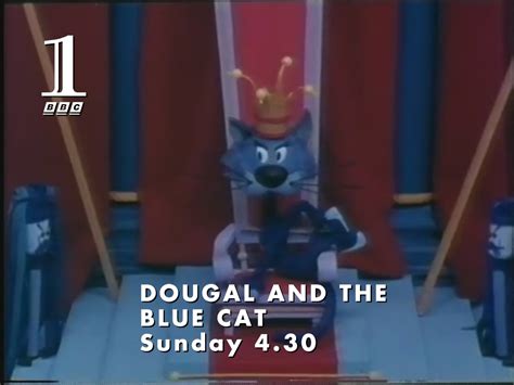 Bbc1 1991 Dougal And The Blue Cat Trailer Mockup By Tppercival On