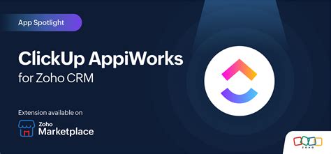 App Spotlight ClickUp Appiworks For Zoho CRM Zoho Marketplace