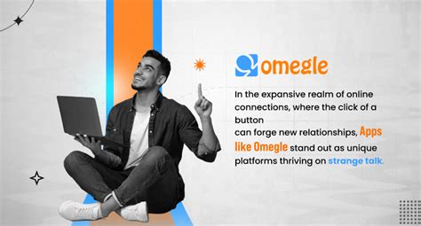 Apps Like Omegle Updates And Alternatives With App Development Guide