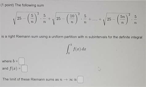 Solved 1 Point Use The Midpoint Riemann Sum To Approximate