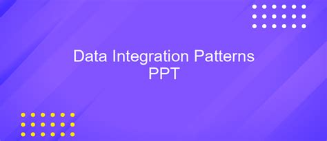 Data Integration Patterns Ppt Apix Drive