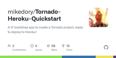 Github Mikedorytornado Heroku Quickstart A Lil Bootstrap App To Create A Tornado Project