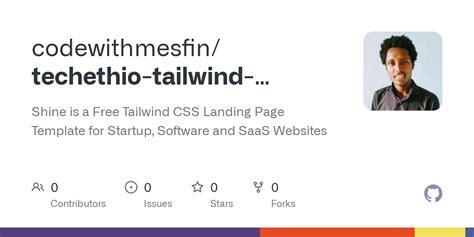 GitHub Codewithmesfin Techethio Tailwind Template Shine Is A Free Tailwind CSS Landing Page