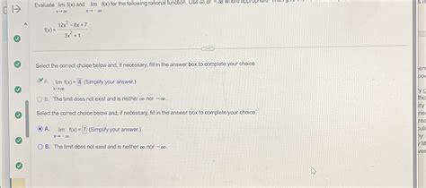 Solved Evaluate Limx→∞f X ﻿and Limx→ ∞f X ﻿for The