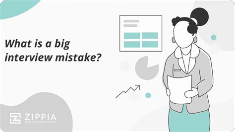 what is a big interview mistake zippia