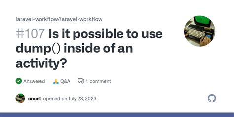 is it possible to use dump inside of an activity · laravel workflow