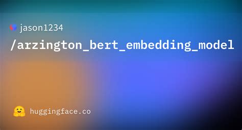 Jason1234 Arzington Bert Embedding Model · Hugging Face