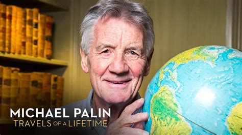 Watch Michael Palin Travels Of A Lifetime 2020 Tv Series Free Online