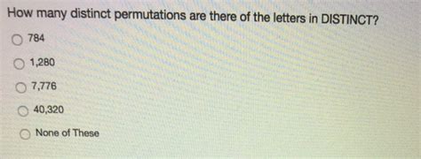 Solved How Many Distinct Permutations Are There Of The