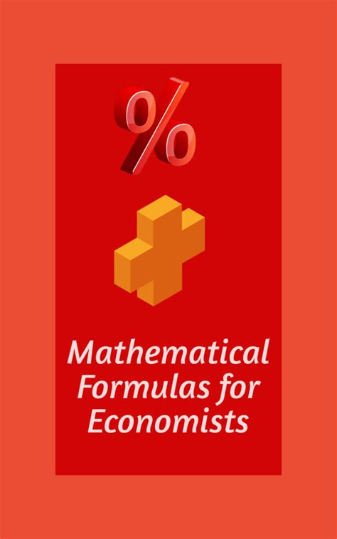 Mathematical Formulas For Economists