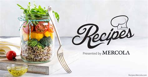 Mercola Recipes: Your Guide to Healthy and Delicious Eats