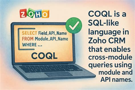 Zohocrm Coql Crmdevelopment Sql Zohodeveloper Zohotips Automation Vivek R