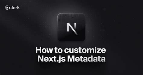 How To Customize Nextjs Metadata