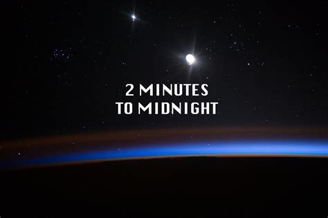 The Doomsday Clock Is Stuck At 2 Minutes To Midnight