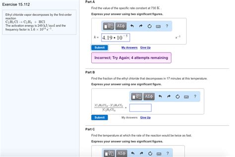Solved Ethyl Chloride Vapor Decomposes By The First Order