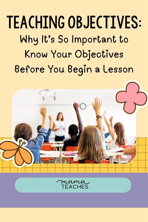 Teaching Objectives Why Its So Important To Know Your Objectives