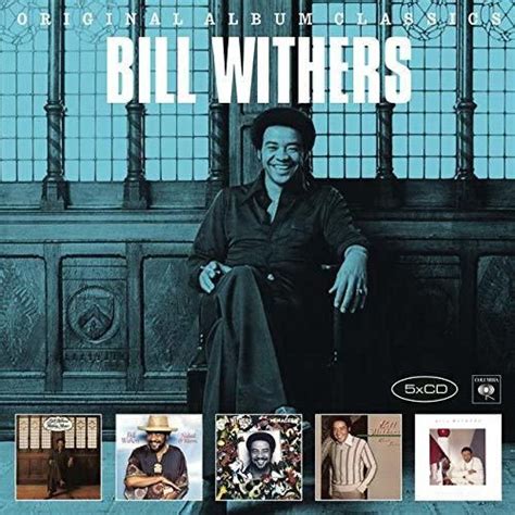 Bill Withers Original Album Classics 2020 Cd Discogs