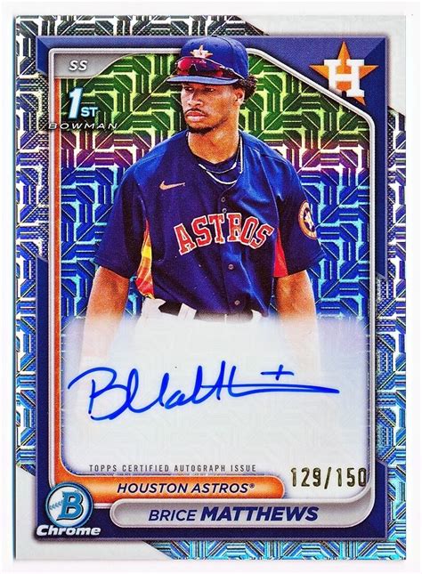 2024 Bowman Chrome Prospect Autographs Hta Choice Refractor Cpa Bm Brice Matthews 150 Au