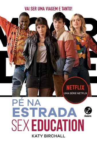 Livro Sex Education Pé Na Estrada Mercadolivre