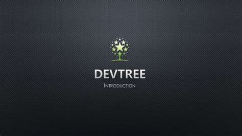 About Devtree Ppt