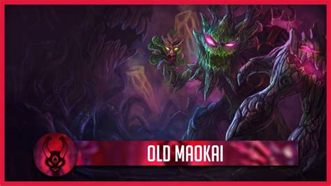 Old Maokai League Of Legends Custom Skin Youtube