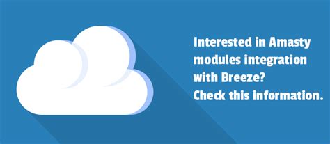 Interested In Amasty Modules Integration With Breeze Check This