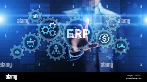 Erp Enterprise Resource Planning Business And Modern Technology Concept On Virtual Screen