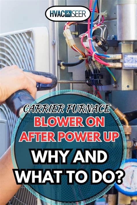 Ventilador Del Horno Carrier Encendido Despu S Del Encendido Por Qu Y Qu Hacer Acondi
