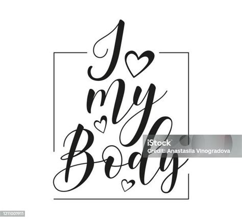 나는 내 몸을 사랑한다 바디 포지티브 레터링 손으로 그린 타이포그래피 포스터 흰색 배경에 격리된 검정 텍스트입니다 벡터 스톡 일러스트 0명에 대한 스톡 벡터 아트 및 기타