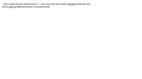 Solved 8give Node Structure Declaration In C For A Tree