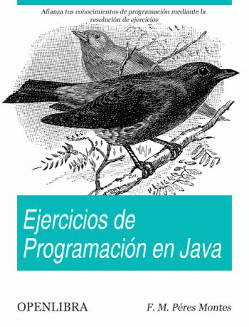 Ejercicios de Programación en Java Biblia del Programador